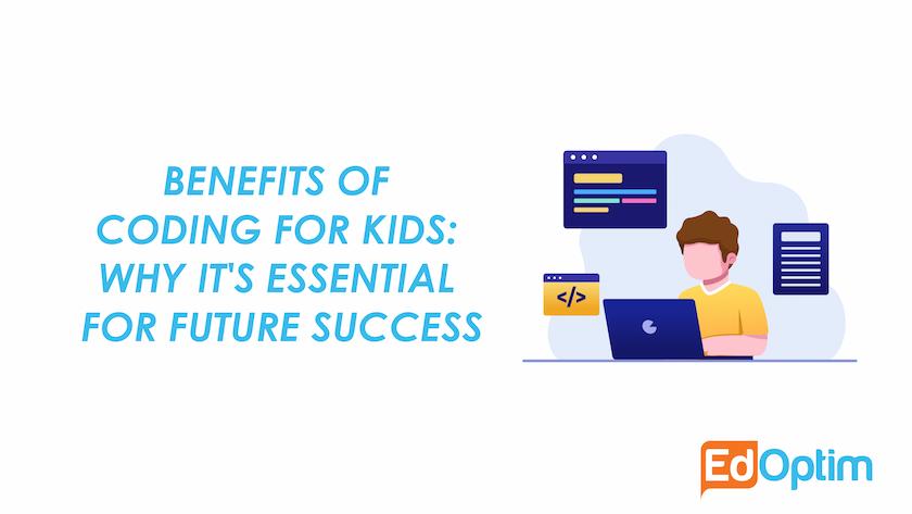 Benefits of Coding for Kids